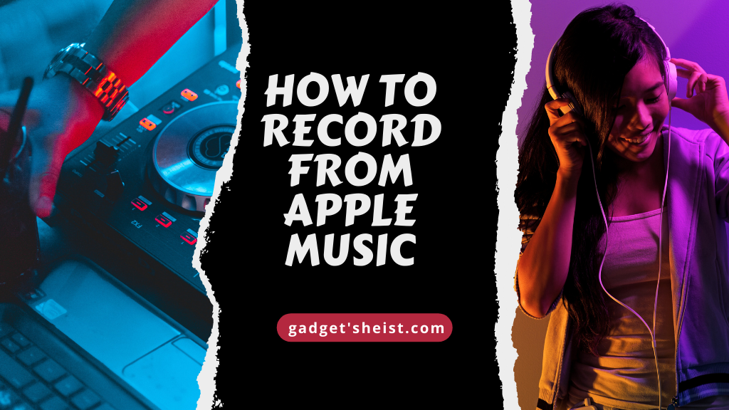 How to record from Apple Music. Welcome to our blog, where we examine ...