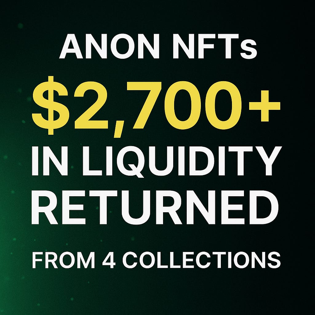 How ANON NFTs Returned Over $2,700 in Liquidity: A 4-Collection Case ...