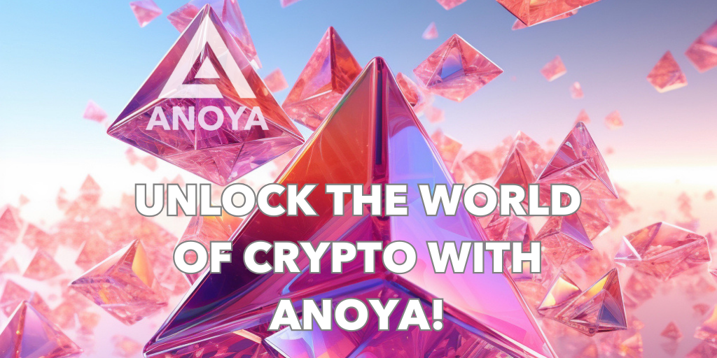 Unlocking the World of Blockchain: Inside ANOYA’s Comprehensive ...