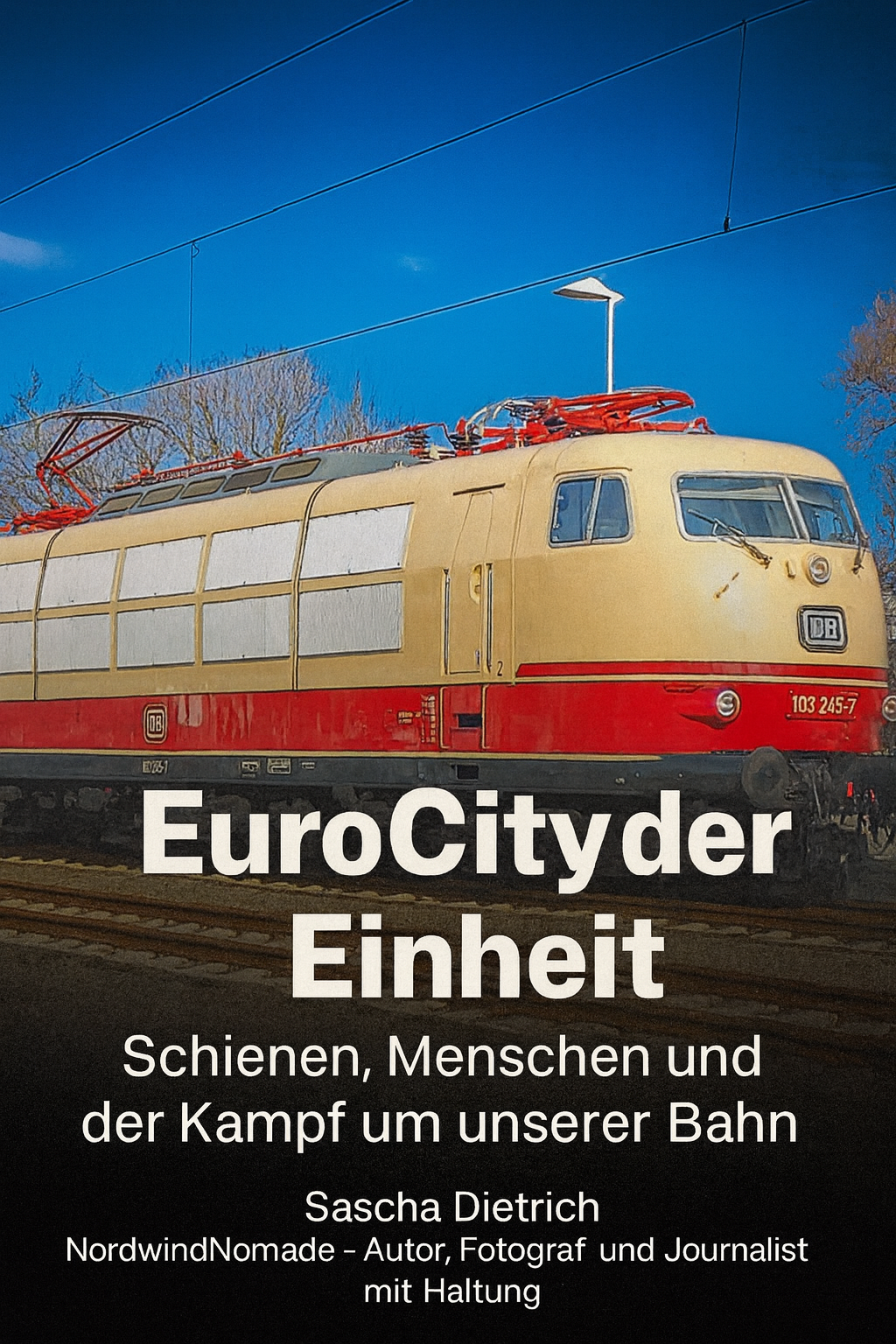 Der EuroCity der Einheit. Über Schienen, Menschen und der Kampf… | by ...