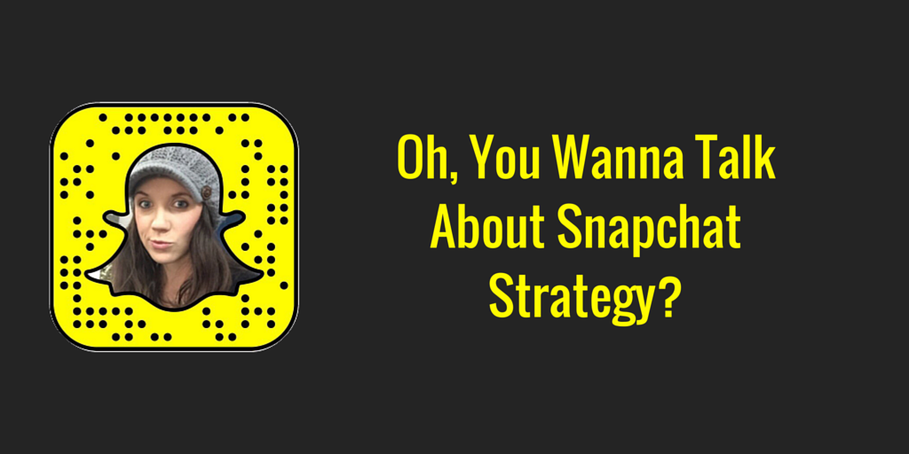 Oh, You Want To Talk About Snapchat Strategy? | by Sarah Moore | Medium