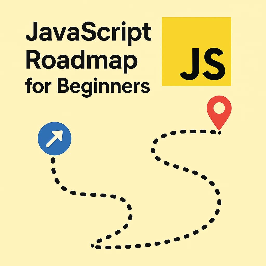 JavaScript Roadmap for Beginners. If you are just starting your web dev ...