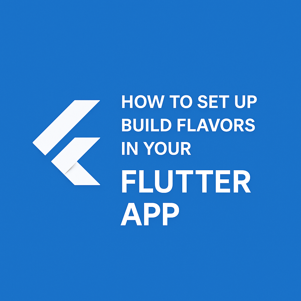 How to Set Up Build Flavors in Your Flutter App Like a Pro 🚀 | by Parth Patel | Apr, 2025 | Medium