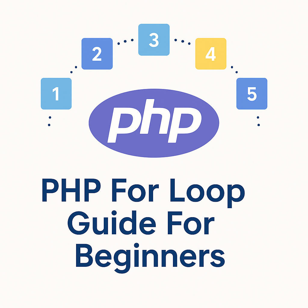 PHP For Loop Explained: Simplest Guide For Beginners Ever | by Ajaymaurya | Jul, 2025 | Medium