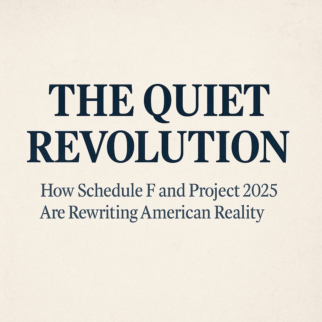 The Quiet Revolution: How Schedule F and Project 2025 Are Rewriting ...