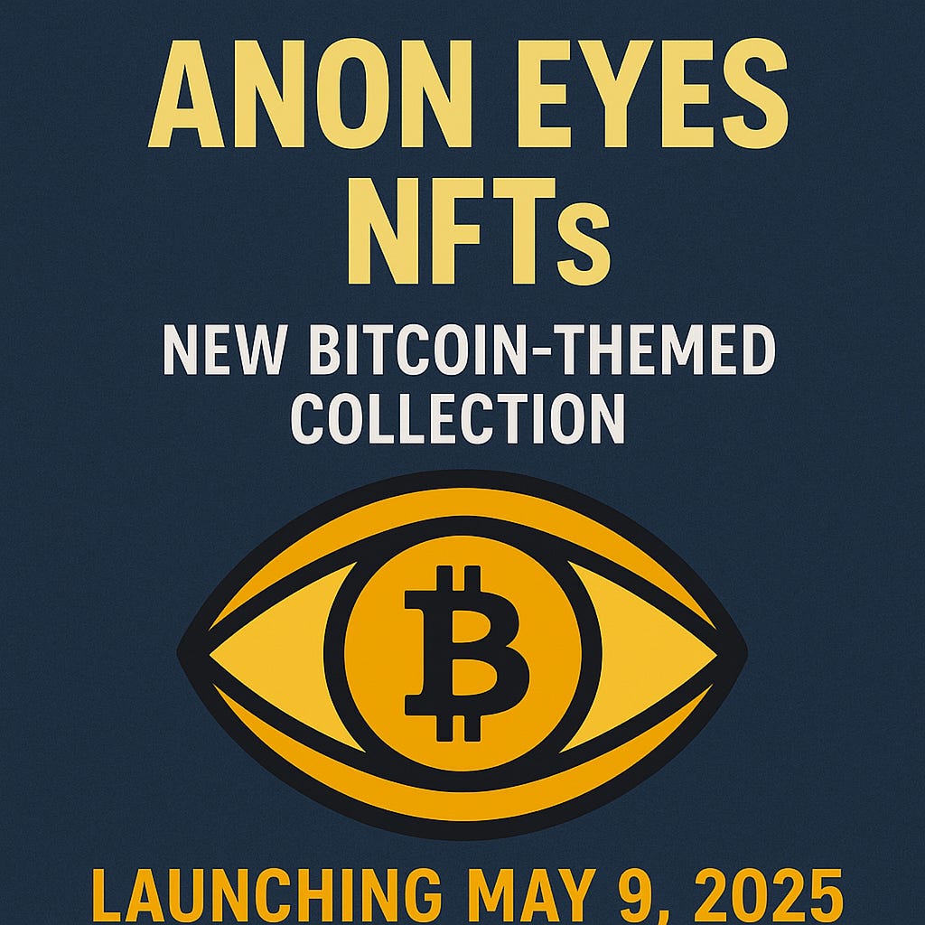ANON Eyes NFTs Launch May 9 – The Bitcoin-Themed Prize Drop You Don’t ...