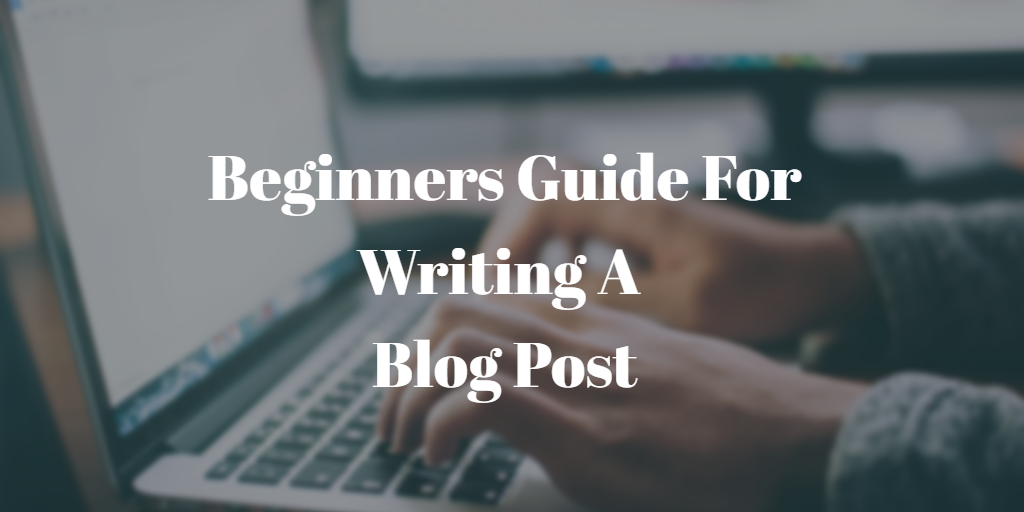 How To Write A Blog Post [Beginners Guide] | by Hamna Shuaib | Medium