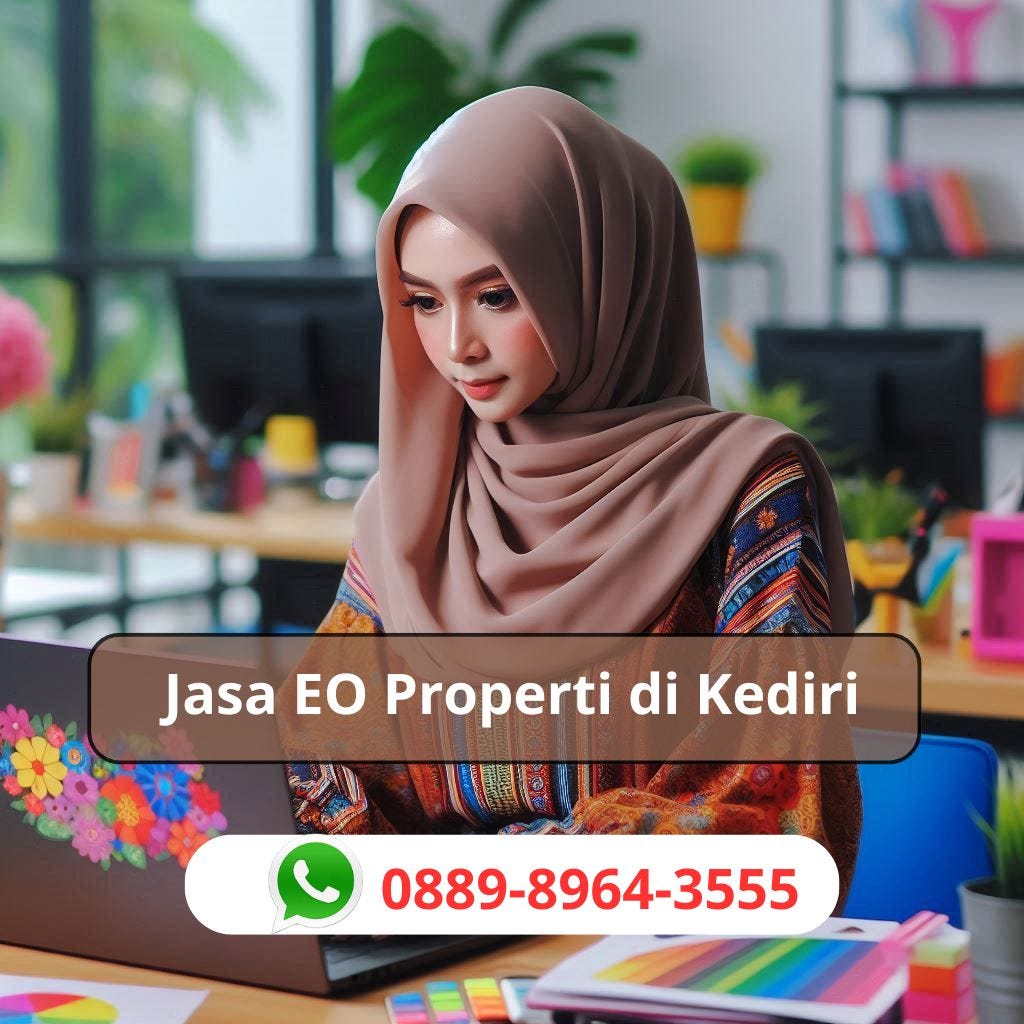 Pilihan Terbaik Jasa EO Properti di Kediri , Hub 0889–8964–3555 | by Event organizer di kediri ...