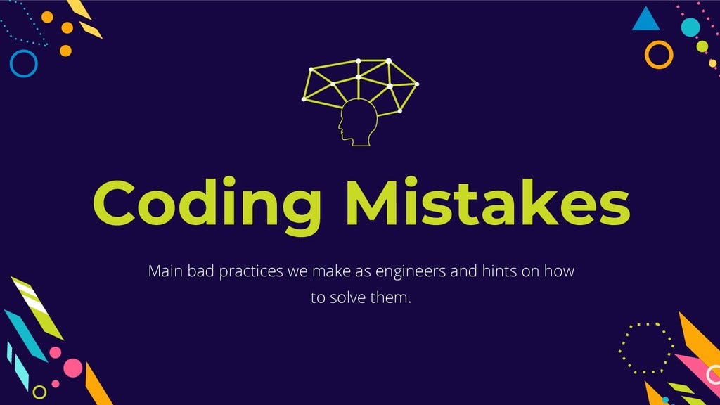 Normal Coding Mistakes by Beginners | by Fareeha Rana | Medium