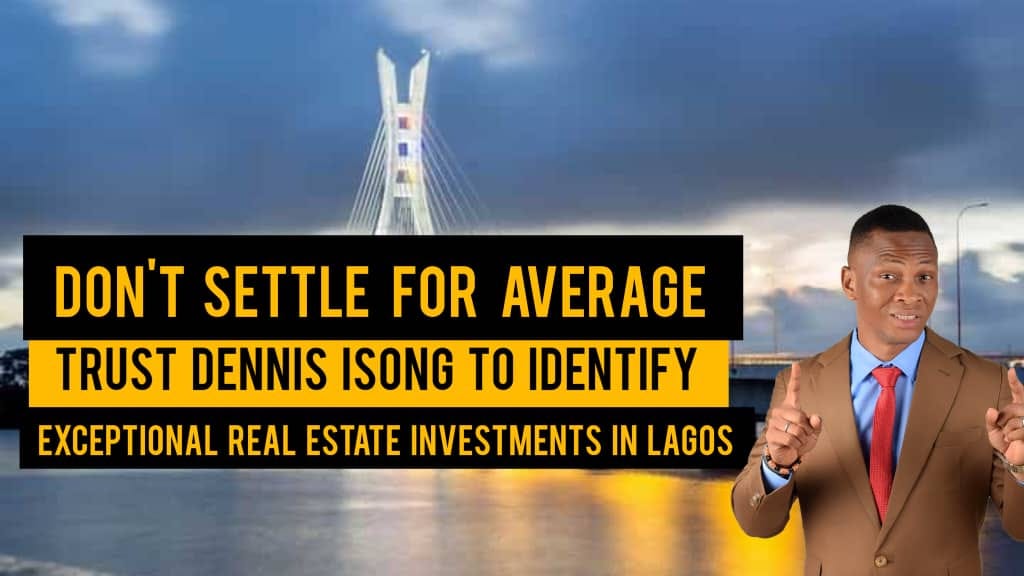 UNLOCK YOUR DREAM PROPERTY IN LAGOS WITH THE HELP OF A SEASONED EXPERT ...