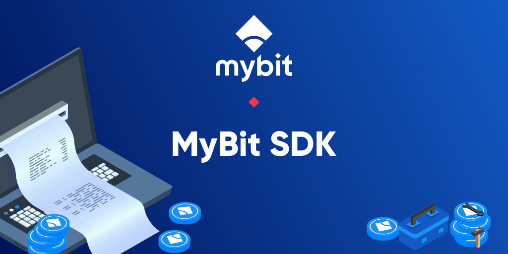 MyBit SDK. The MyBit Software Development Kit… | by MyBit | MyBit | Medium