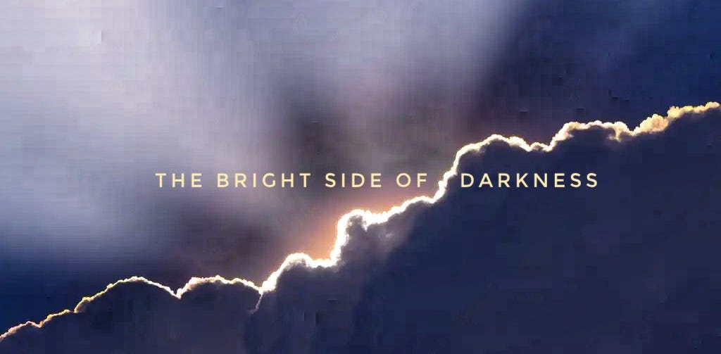 The Bright Side of Darkness. There is something really dangerous… | by ...
