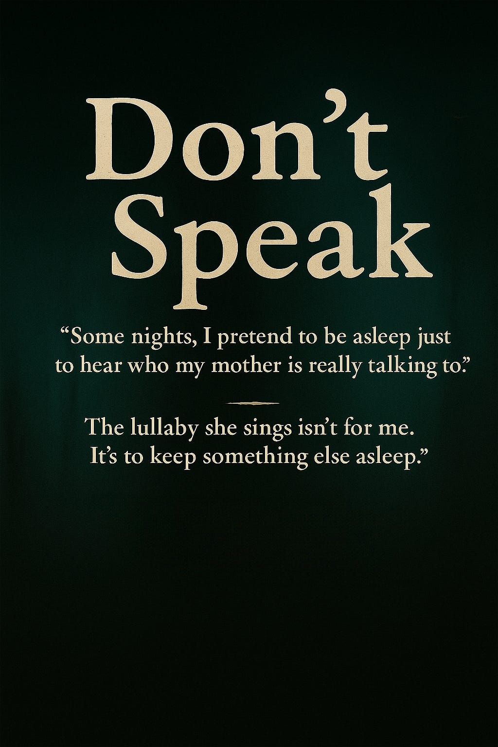 Don't Speak | Medium horror story | psychological horror short story | Medium