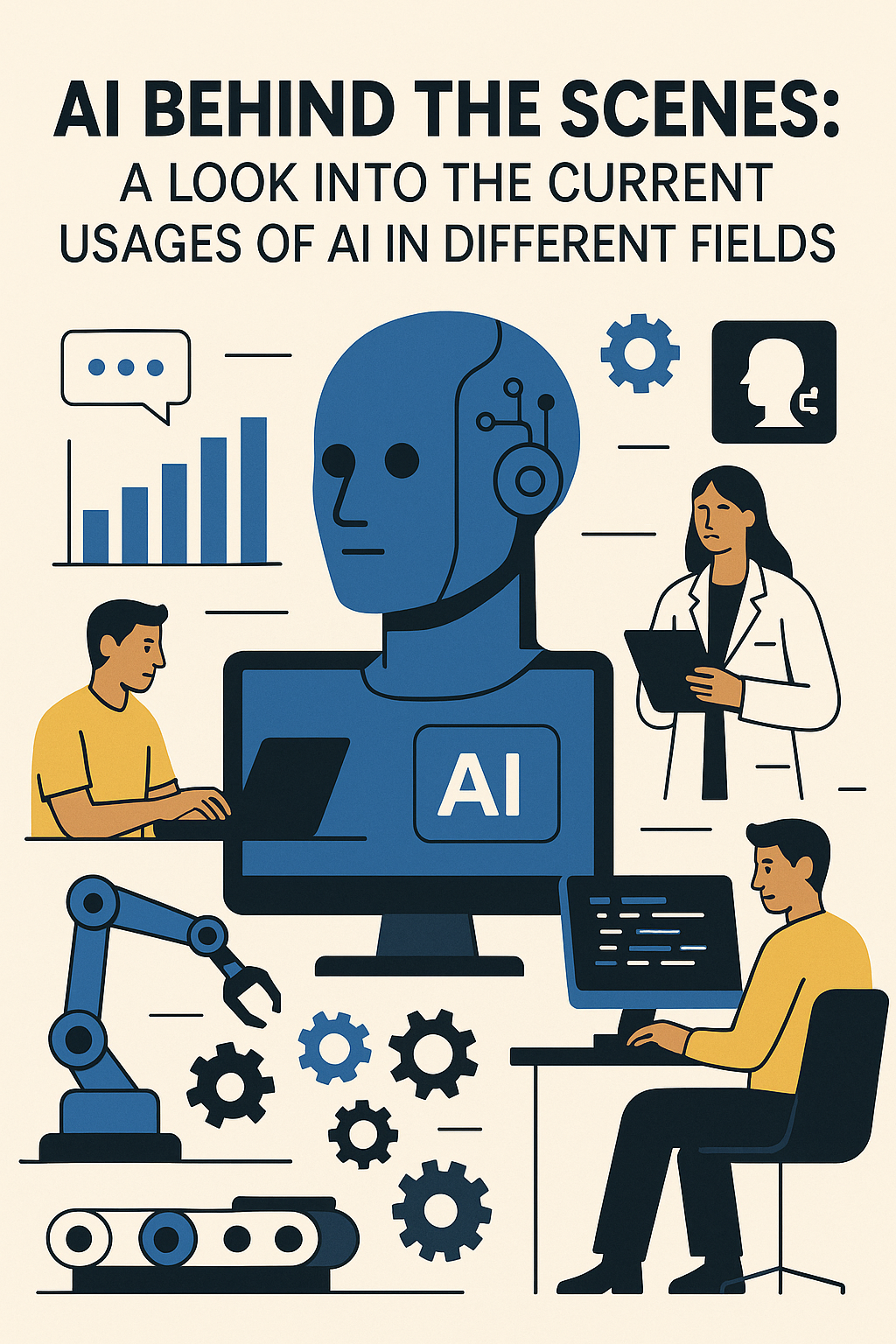 AI Behind the Scenes: A Look into the Current Usages of AI in Different ...