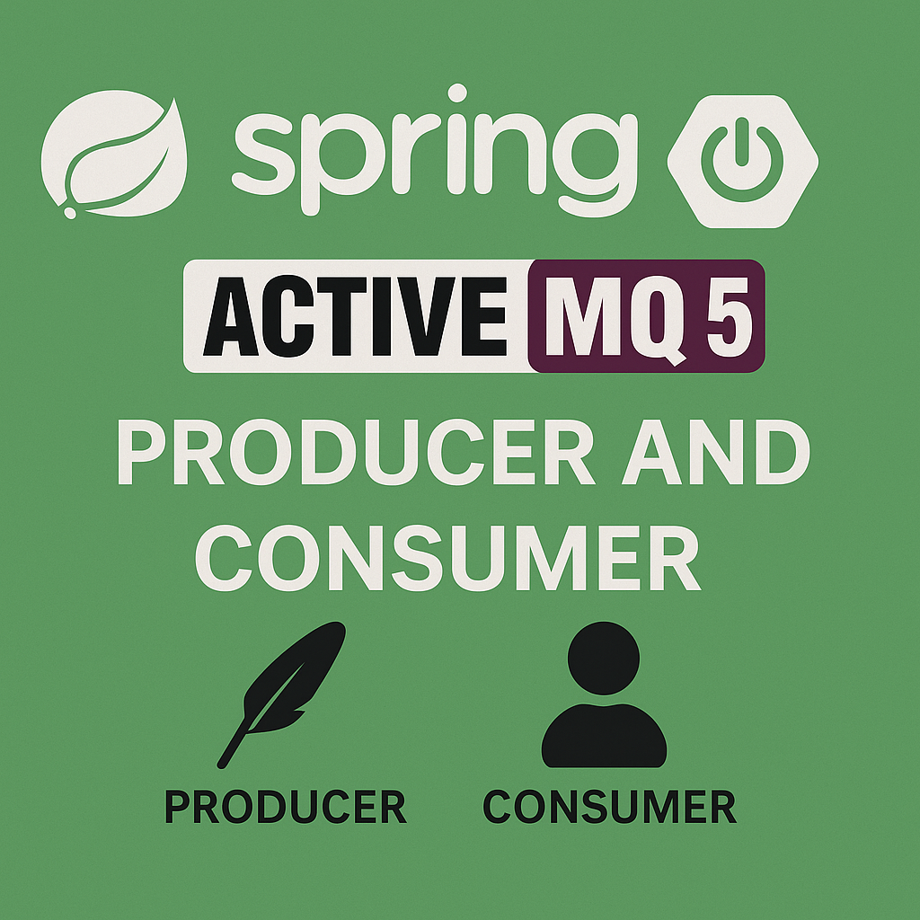 Spring Boot + ActiveMQ 5 — Complete Producer and Consumer Example | by Sibinraziya | Medium