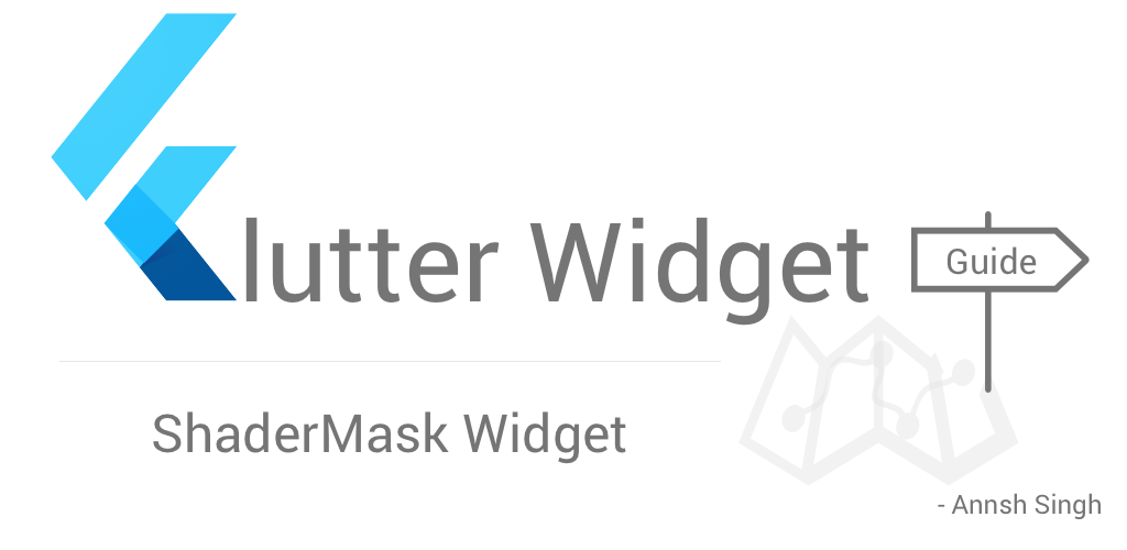 Flutter Widget Guide — ShaderMask Widget in 5 mins or less | by Annsh ... Flutter Widget Guide — ShaderMask Widget in 5 mins or less | by Annsh ...