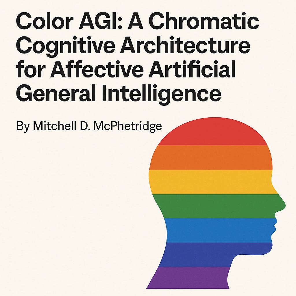 Color AGI: A Chromatic Cognitive Architecture for Affective Artificial General Intelligence | by ...