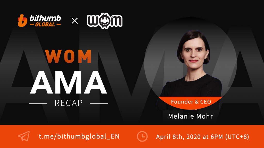 Bithumb Global AMA Live with WOMProtocol (WOM) | by Bithumb Global | Bithumb Global | Medium