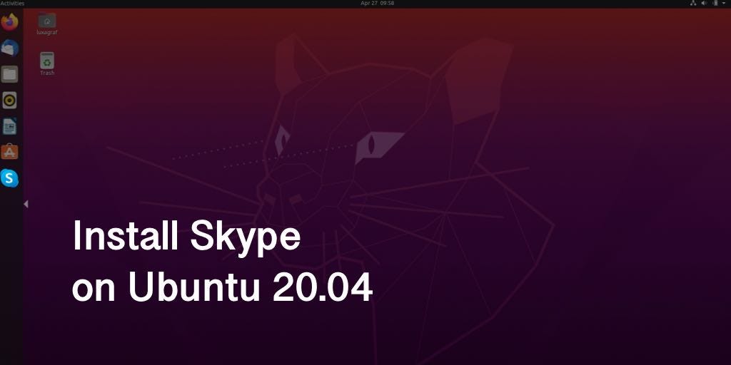 Install Skype on Ubuntu 20.04. Skype is a popular video and voice… | by Dmit | Medium