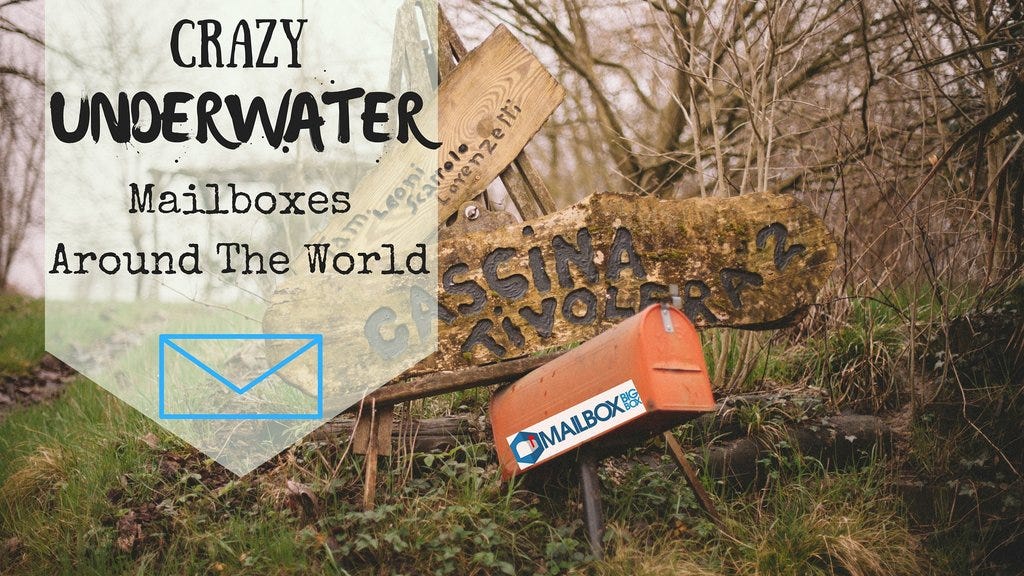 Crazy Underwater Mailboxes Around The World | by Paul at Connex | Medium