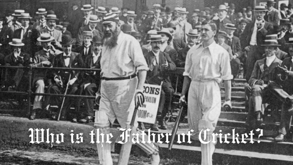 William Gilbert Grace: The Father of Cricket | by Ashish Mehra | Oct ...