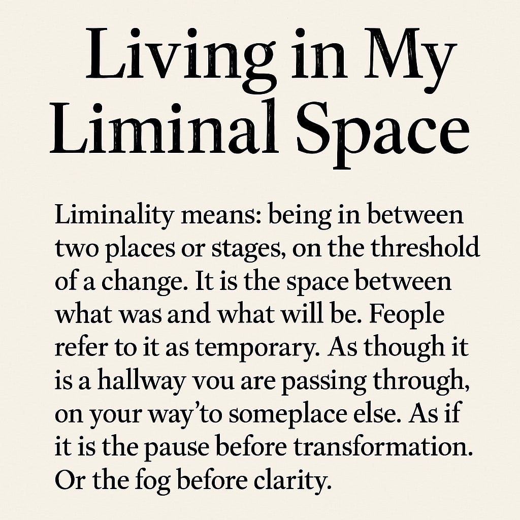 Living in My Liminal Space | by Jessica | Aug, 2025 | Medium