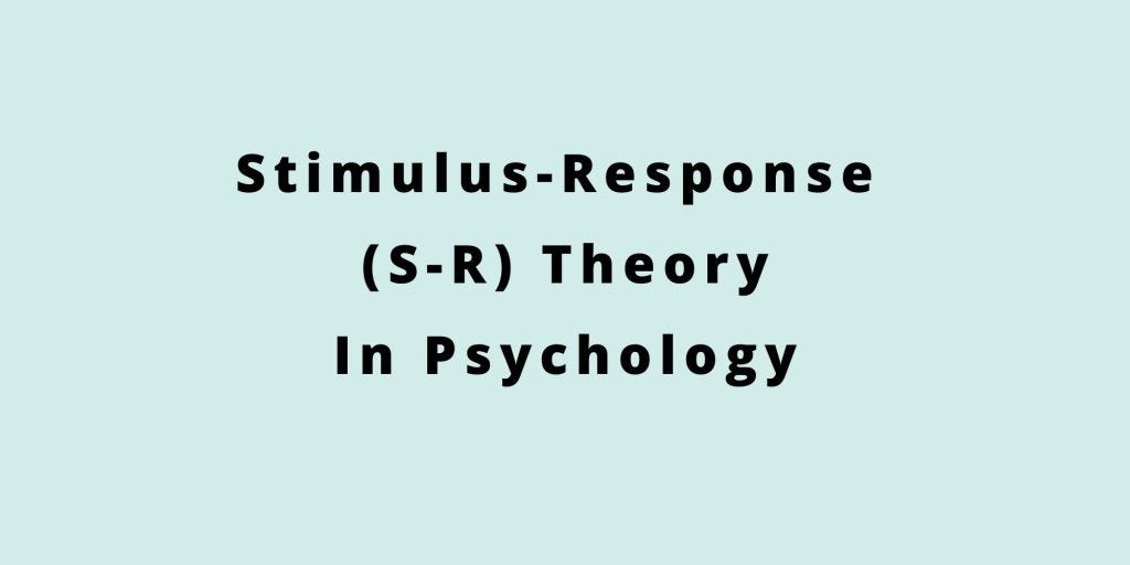 Stimulus-Response Theory Di Kehidupan Sehari-Hari | by Brefly Wesly ...