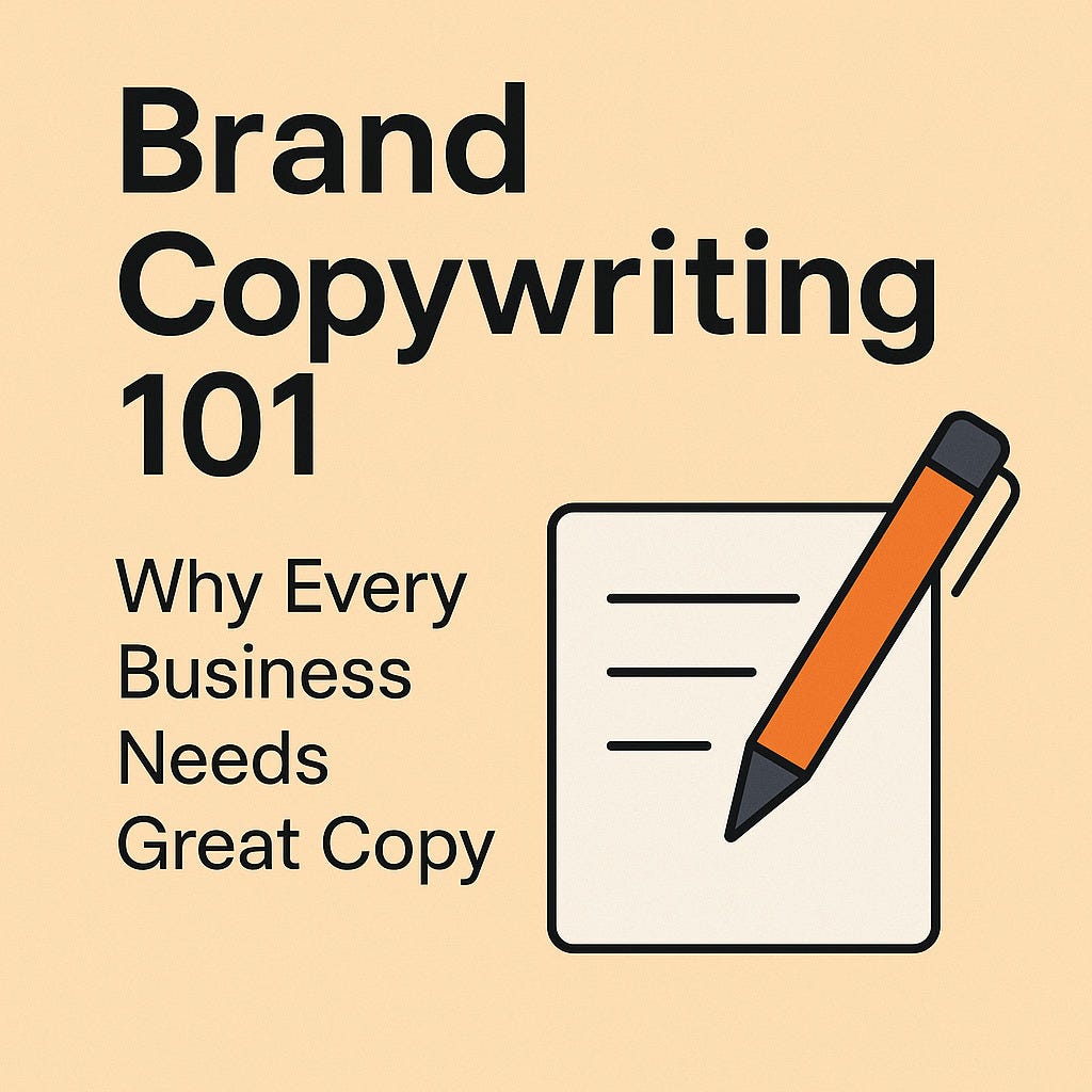 Brand Copywriting 101: Why Every Business Needs Great Copy | by ...