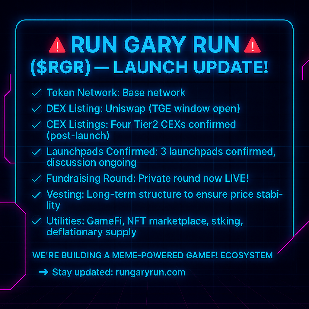 🚨 Run Gary Run ($RGR) — Launch Update! 🚨 - RunGaryRun | $RGR GameFi ...