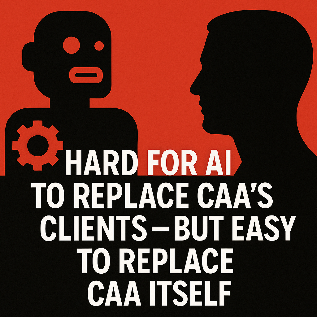 Hard for AI to Replace CAA’s Clients — But Easy to Replace CAA Itself ...
