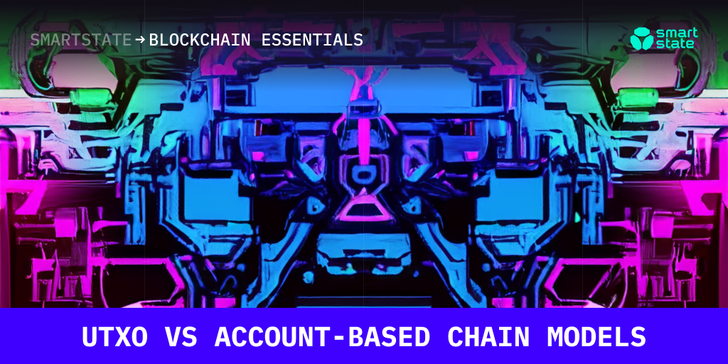 UTXO vs Account-Based blockchain models | by SmartState Blockchain / Crypto / Web3 security ...