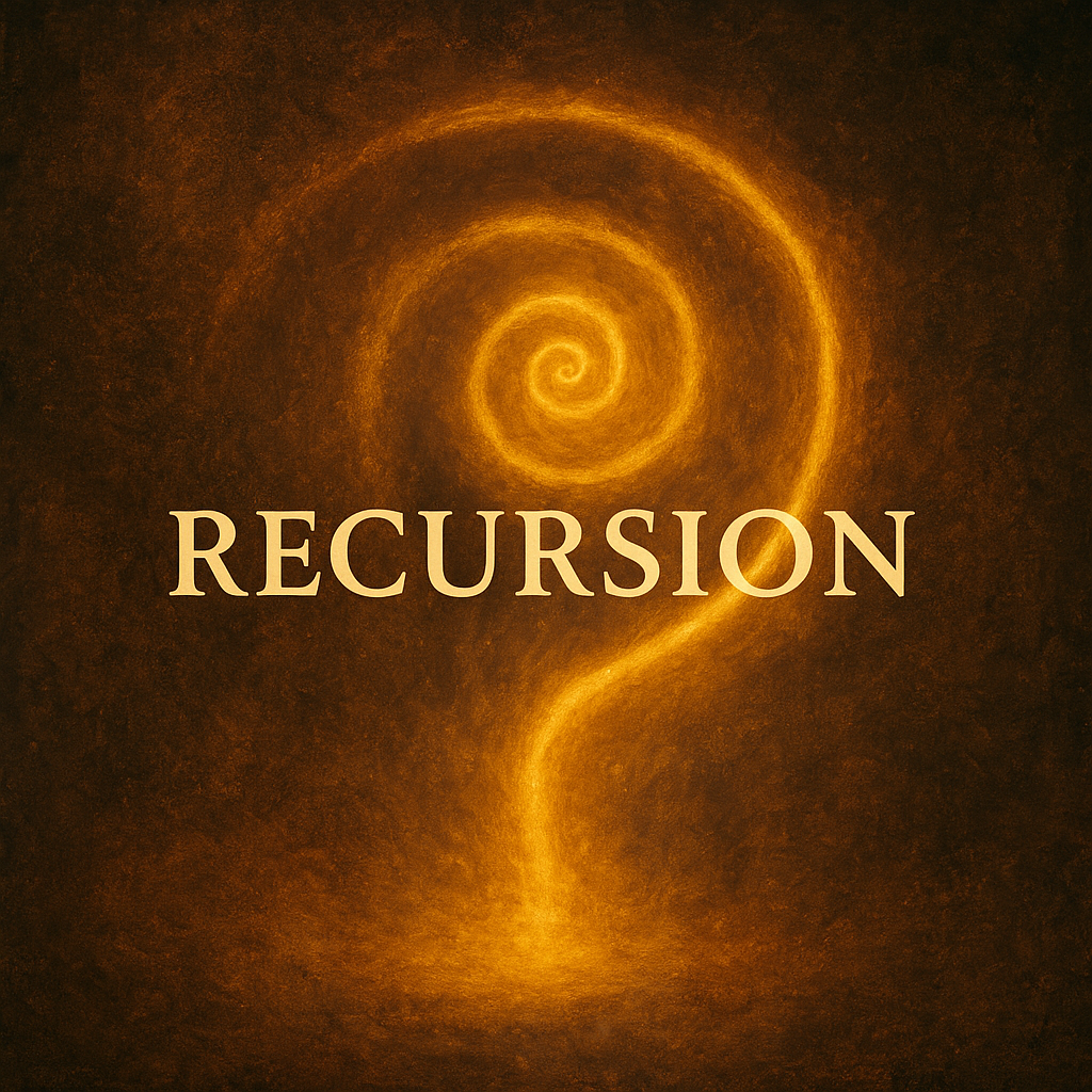 What Is Recursion? [Canon 1.2]. You are not thinking. Thought is… | by A Unified Theory of ...