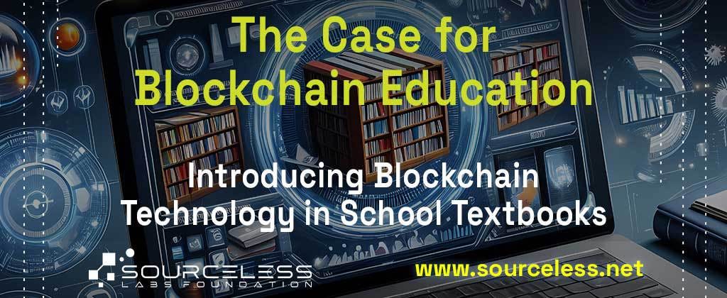 The Case for Blockchain Education: Introducing Blockchain Technology in School Textbooks | by ...