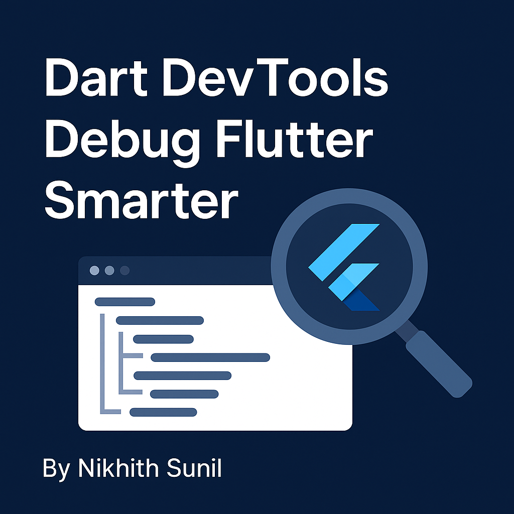 7 Dart DevTools Features Every Flutter Developer Should Use Daily | by Nikhith sunil | Level Up ...