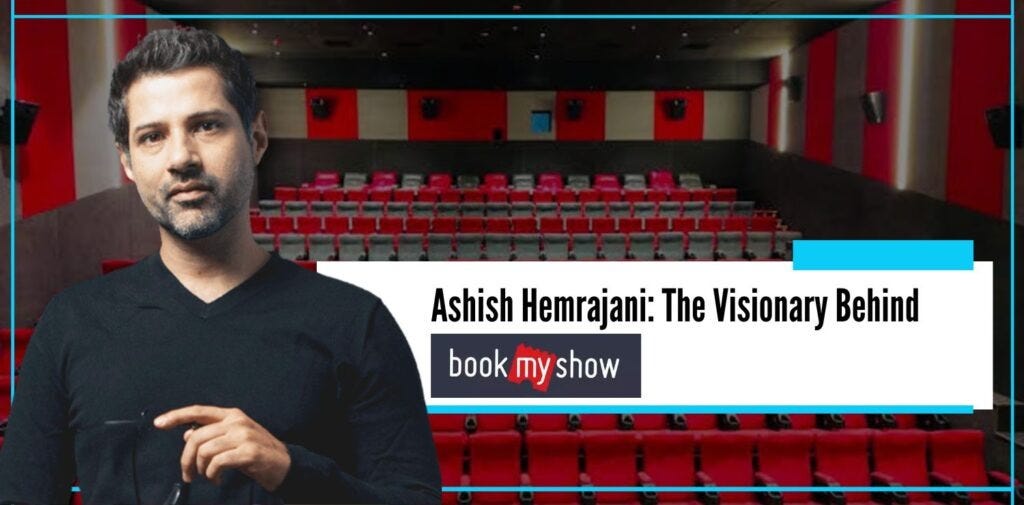 Ashish Hemrajani: The Visionary Behind BookMyShow - Aayanjaat - Medium