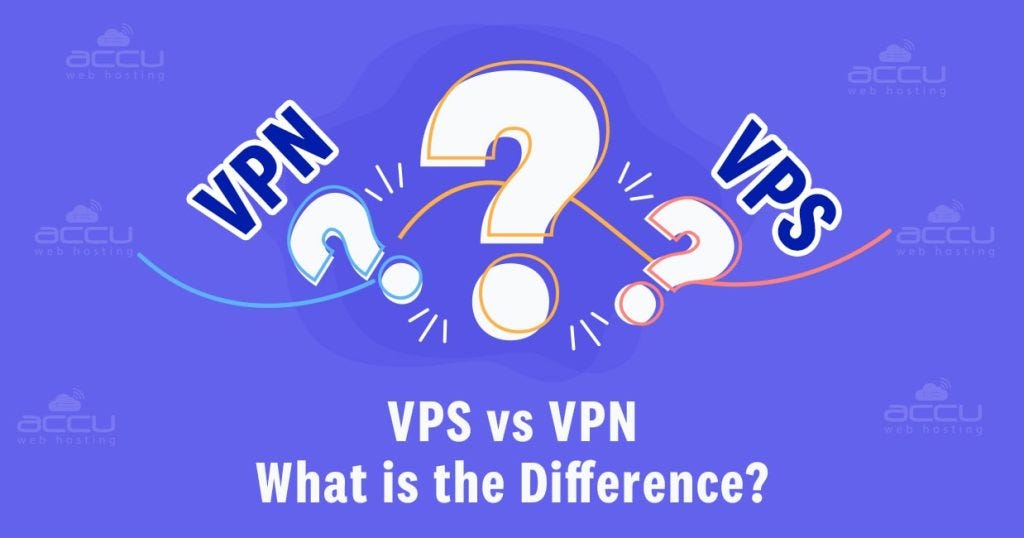 What is the difference between VPN and VPS, and which one is preferred ...