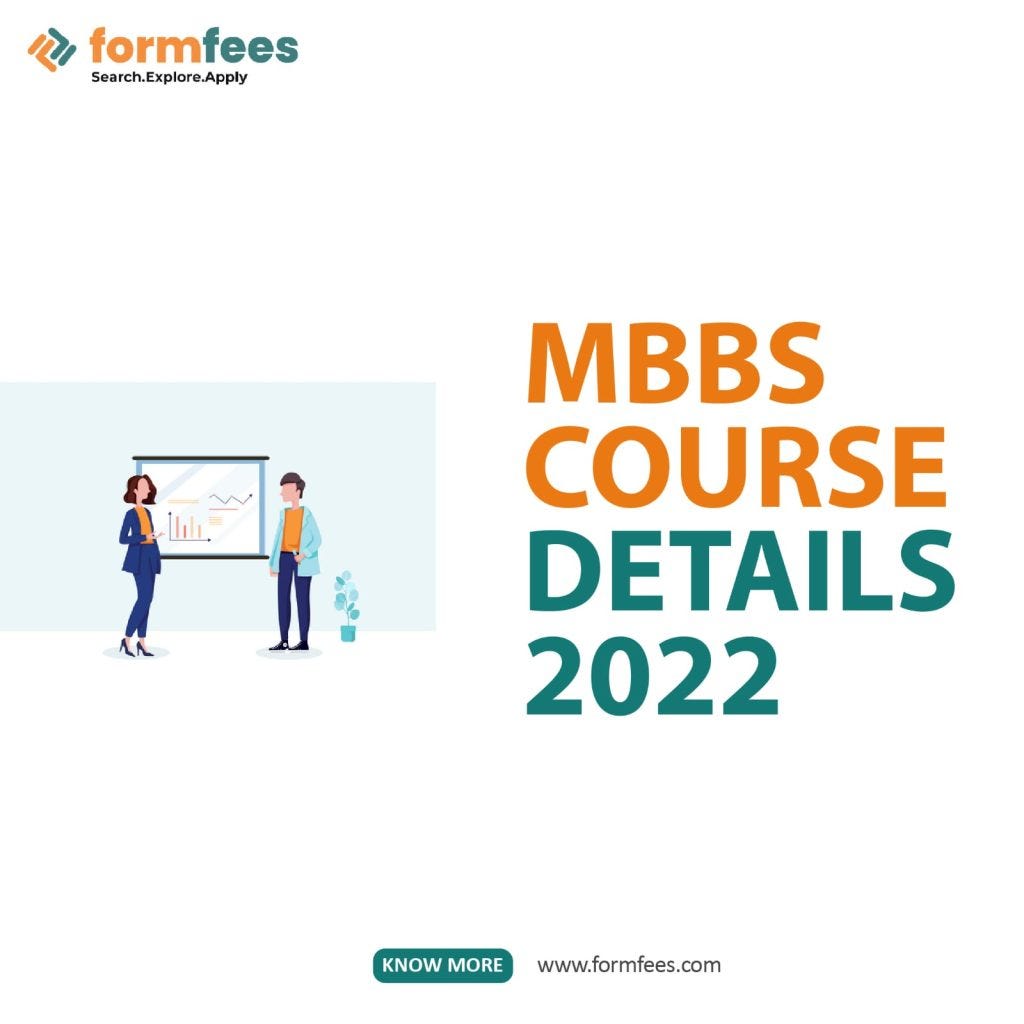 MBBS Course Details 2022 - Akshay Pathak - Medium
