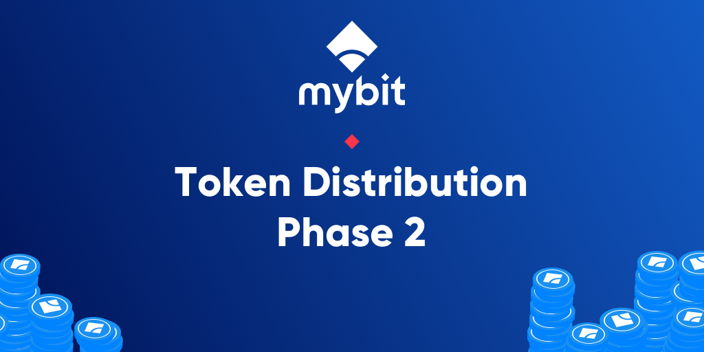 MyBit Token Distribution Phase 2. Welcome to our token distribution ...