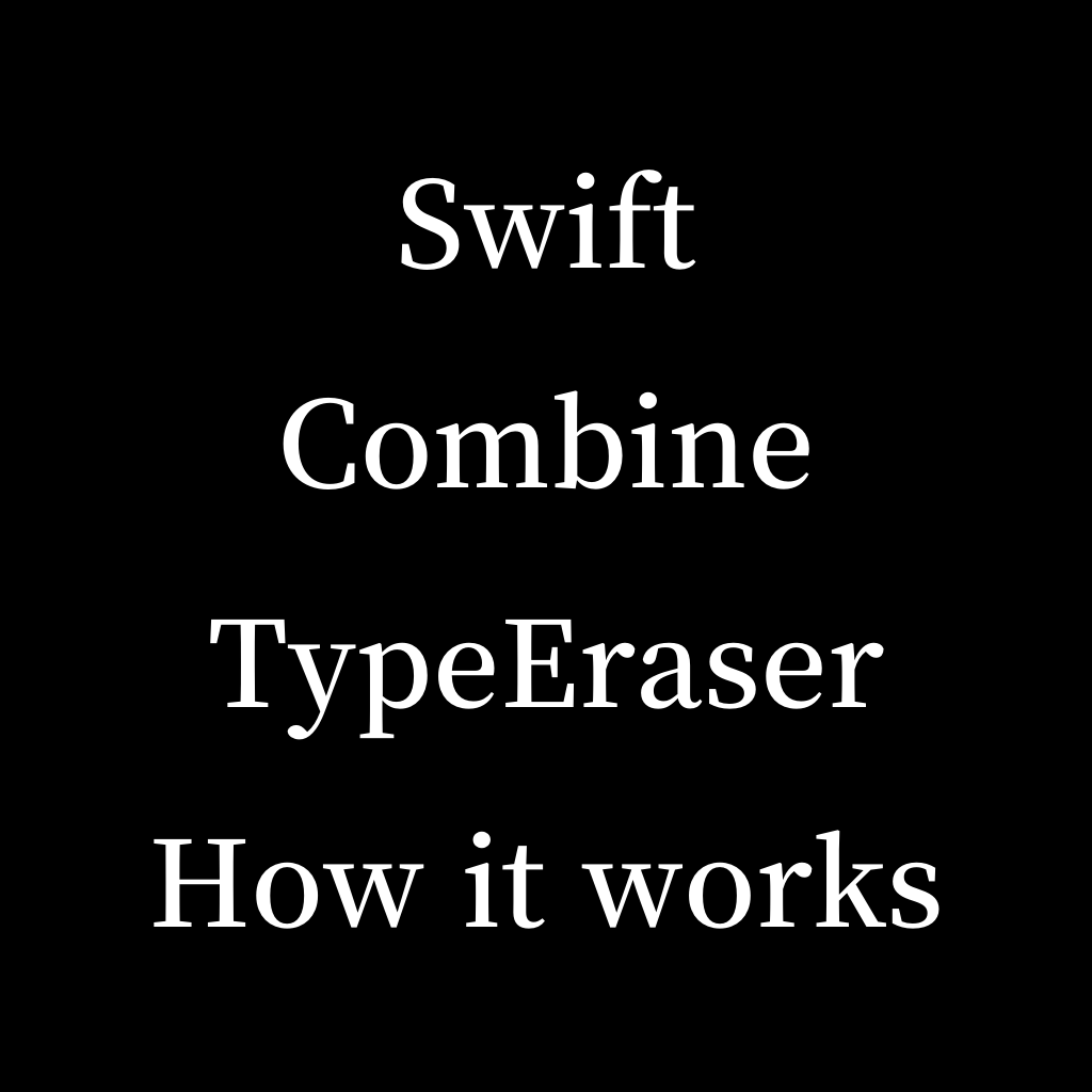 Swift Combine Typeeraser Things You Might Have Never Known Of By Kd Knowledge Diet Medium