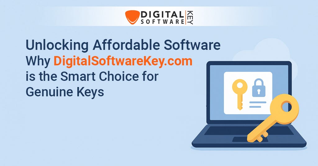 Unlocking Affordable Software: Why DigitalSoftwareKey.com is the Smart ...