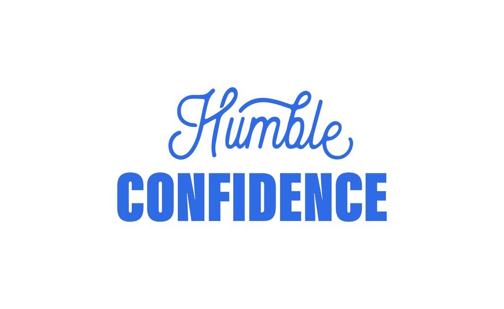 Humble Confidence. A winning combination. | by Gabrielle Joy Gatta | Medium