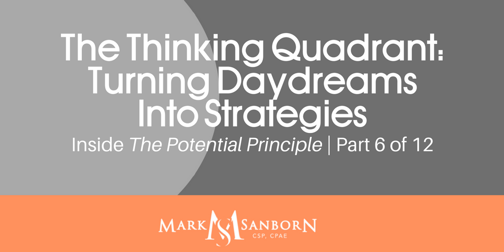 The Thinking Quadrant: Turning Daydreams Into Strategies | by Mark ...