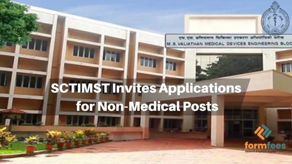 Kerala Jobs 2022- SCTIMST Invites Applications for Non-Medical Posts ...