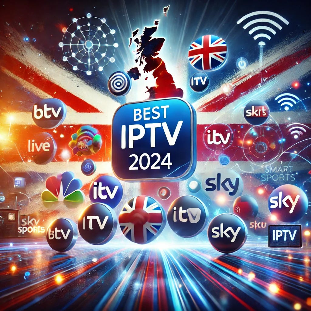 Top 5 Best IPTV Services in the UK for 2024: Affordable, Reliable, and ...