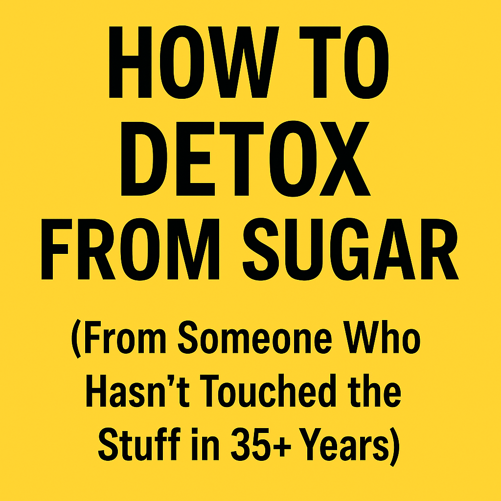 How to Detox from Sugar. From Someone Who Hasn’t Touched the… | by Michael Collins | Medium