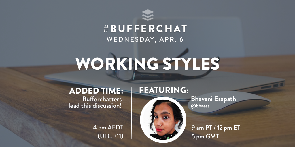 Buffer & Working Styles. #Bufferchat recap plus added content… | by ...