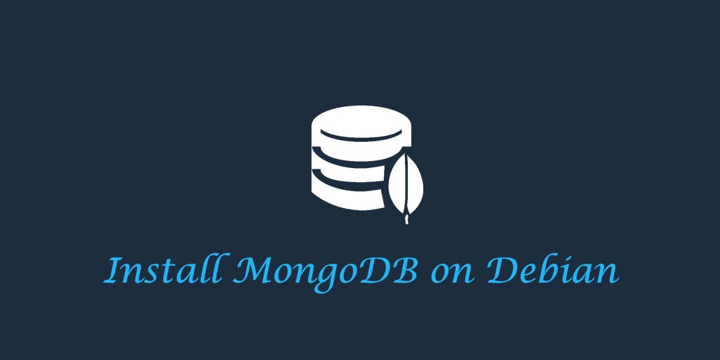 Installing MongoDB on Debian/Ubuntu | by Shubham Vaidya | Medium
