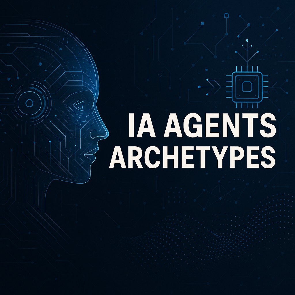 IA Agents Archetypes. Introduction | by David Dejuancalvo | Medium