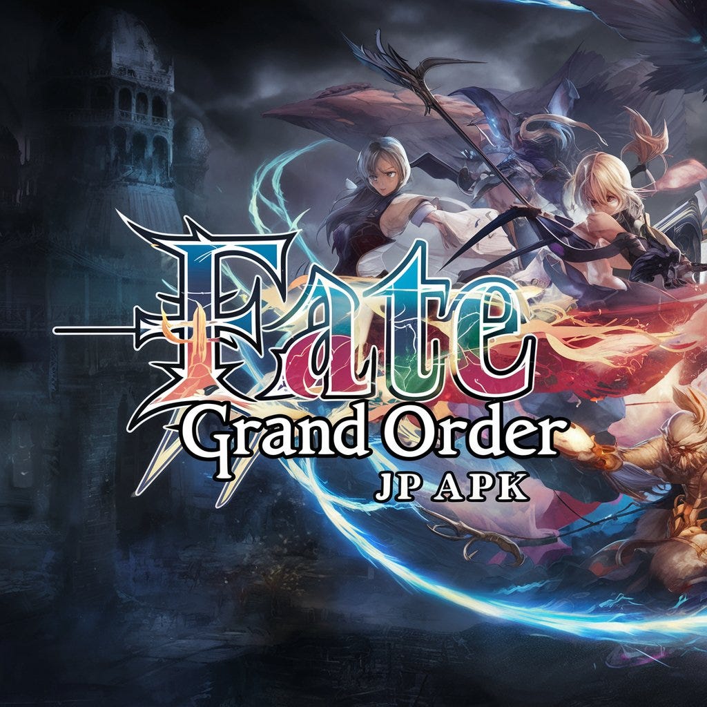 FGO JP APK Download the latest version for free | Medium