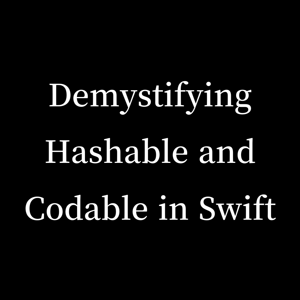 Demystifying Hashable And Codable In Swift A Concise Guide With Real Life Examples By Kd